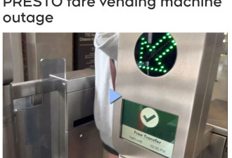 突发：TTC今晨全部PRESTO售票机出故障_无忧资讯